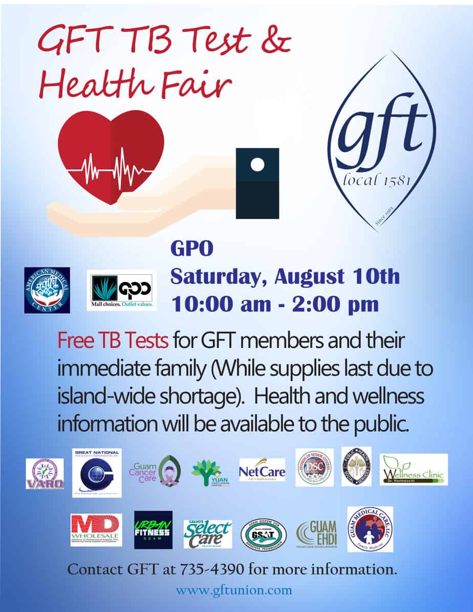 GFT ANNUAL TB TEST HEALTH FAIR SATURDAY AUGUST 10
